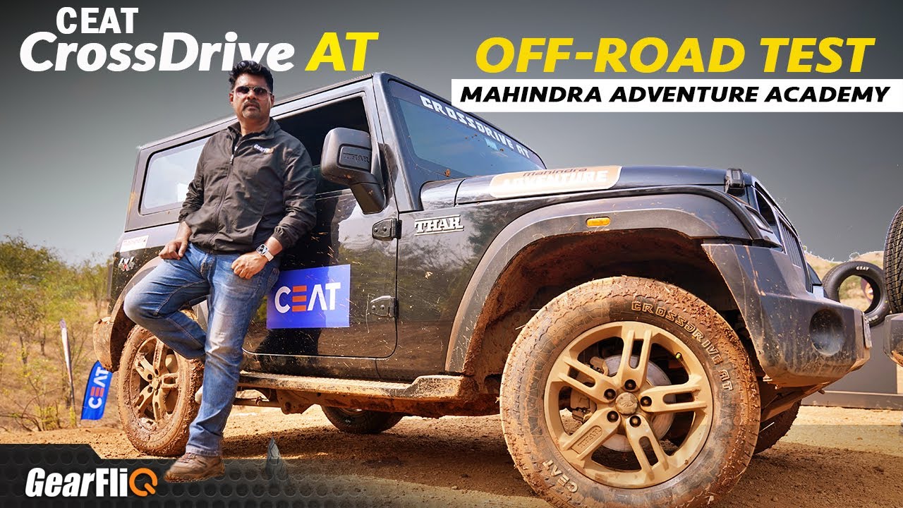 CEAT CrossDrive AT | Off-road Test at Mahindra Adventure Academy - YouTube