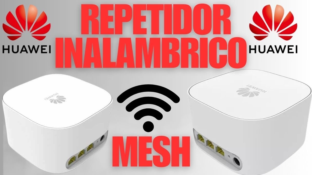 CONFIGURAR REPETIDOR MESH HUAWEI EchoLife WA8021V5 - YouTube