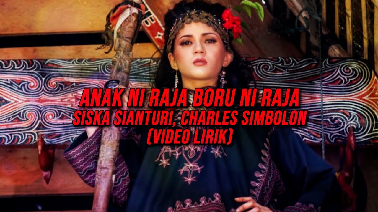 Siska Sianturi, Charles Simbolon - Anak Ni Raja Boru Ni Raja (Video ...