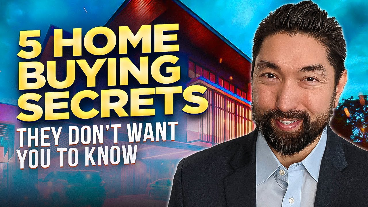 5 Home Buying Secrets They Don't Want You To Know - YouTube
