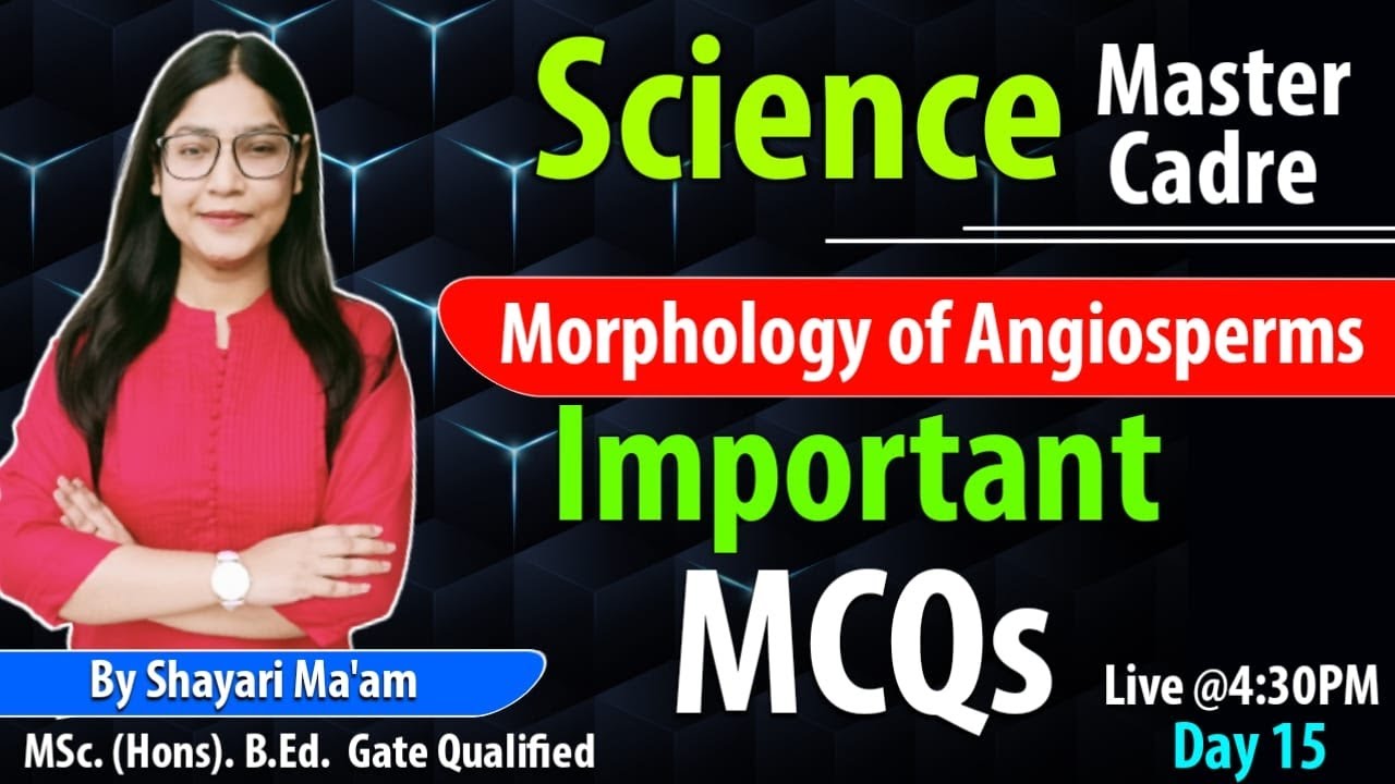 Science Master Cadre | Morphology of Angiosperms Important MCQs 15 ...
