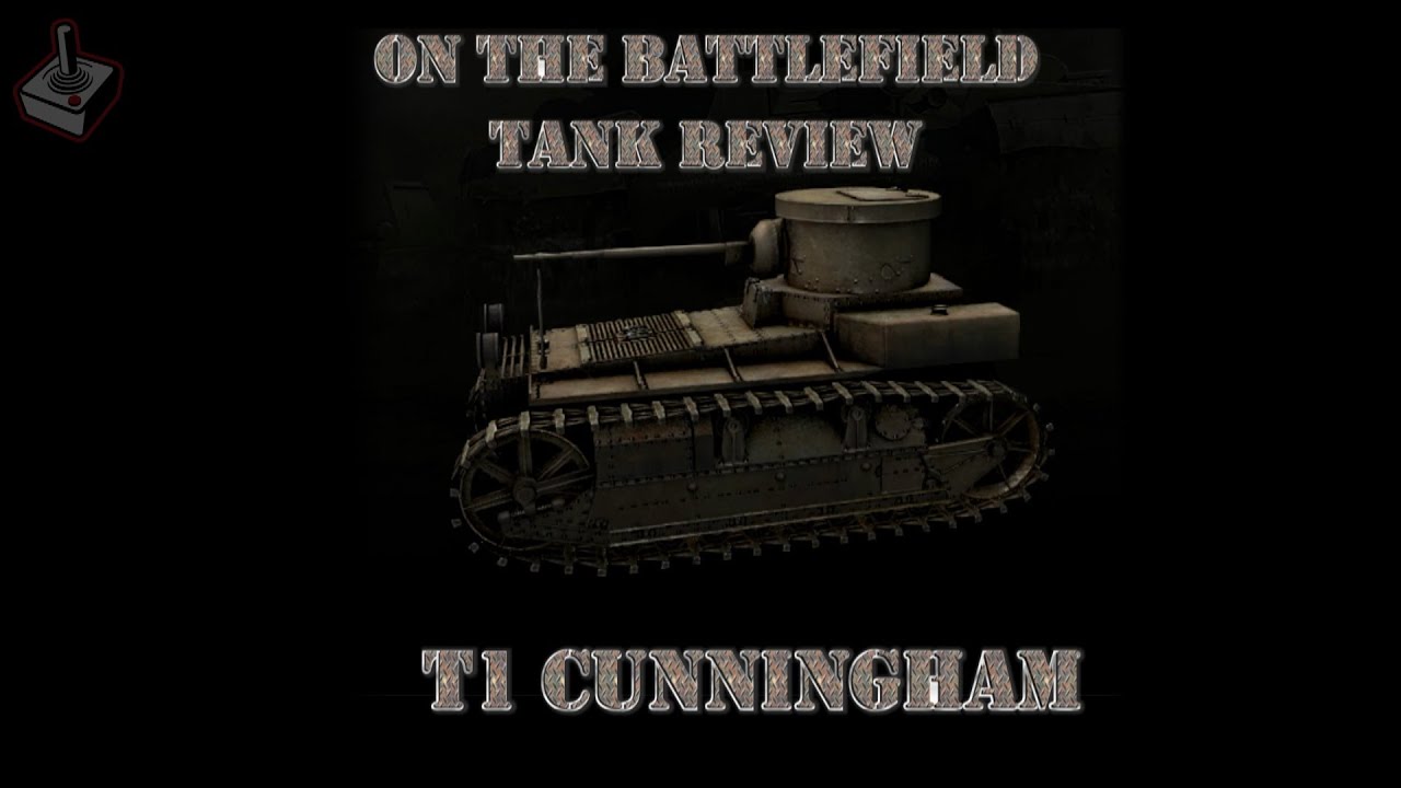 On the Battlefield: T1 Cunningham Tank Review - YouTube