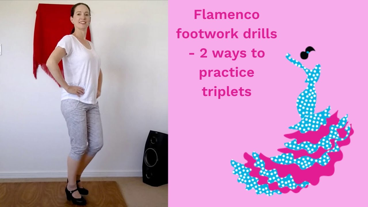 Flamenco Footwork Drills - Triplets | The Flamenco Coach - YouTube