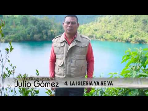 La iglesia ya se va, Julio Gómez