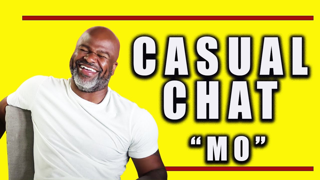 Casual Chat Monday with Special Guest: “Mo” - YouTube