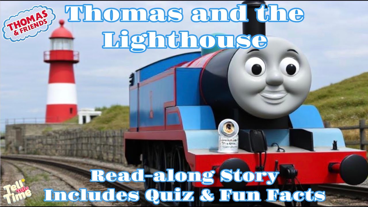 Read-along Kid's Story | Thomas and the Lighthouse | Includes Quiz ...