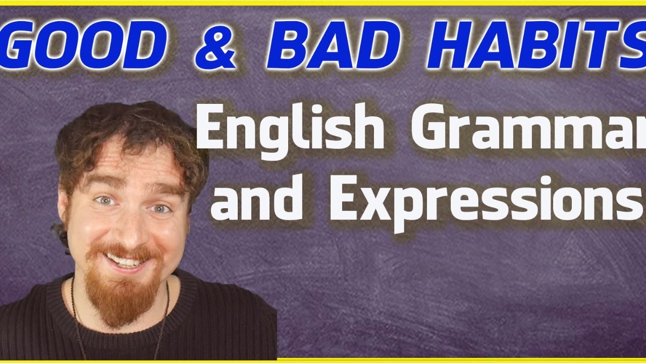 Talking About Good and Bad Habits in English (LIVE ENGLISH LESSON ...