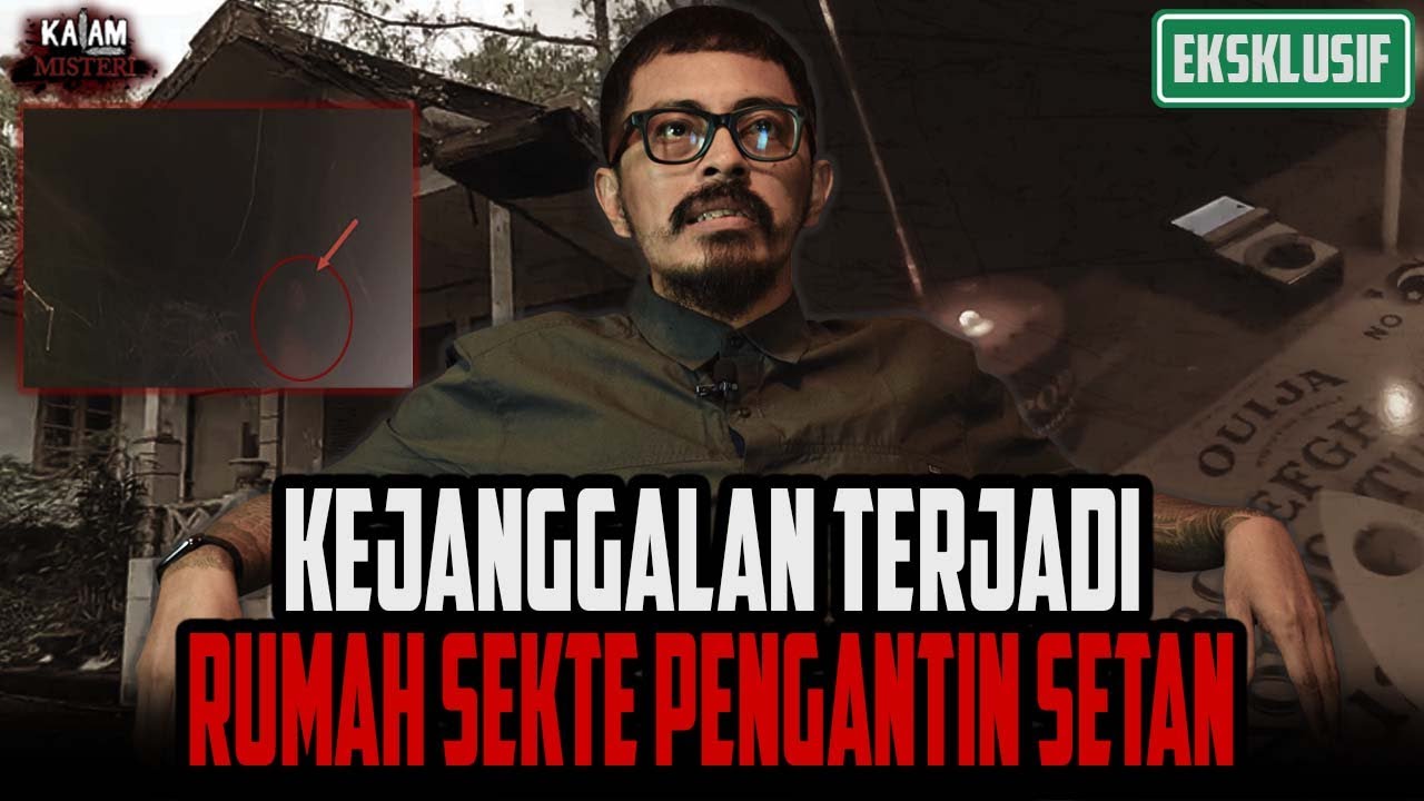 RUMAH SEKTE PENGANTIN SETAN!? ERICK GHOST RANGER BUKA-BUKAAN TENTANG ...