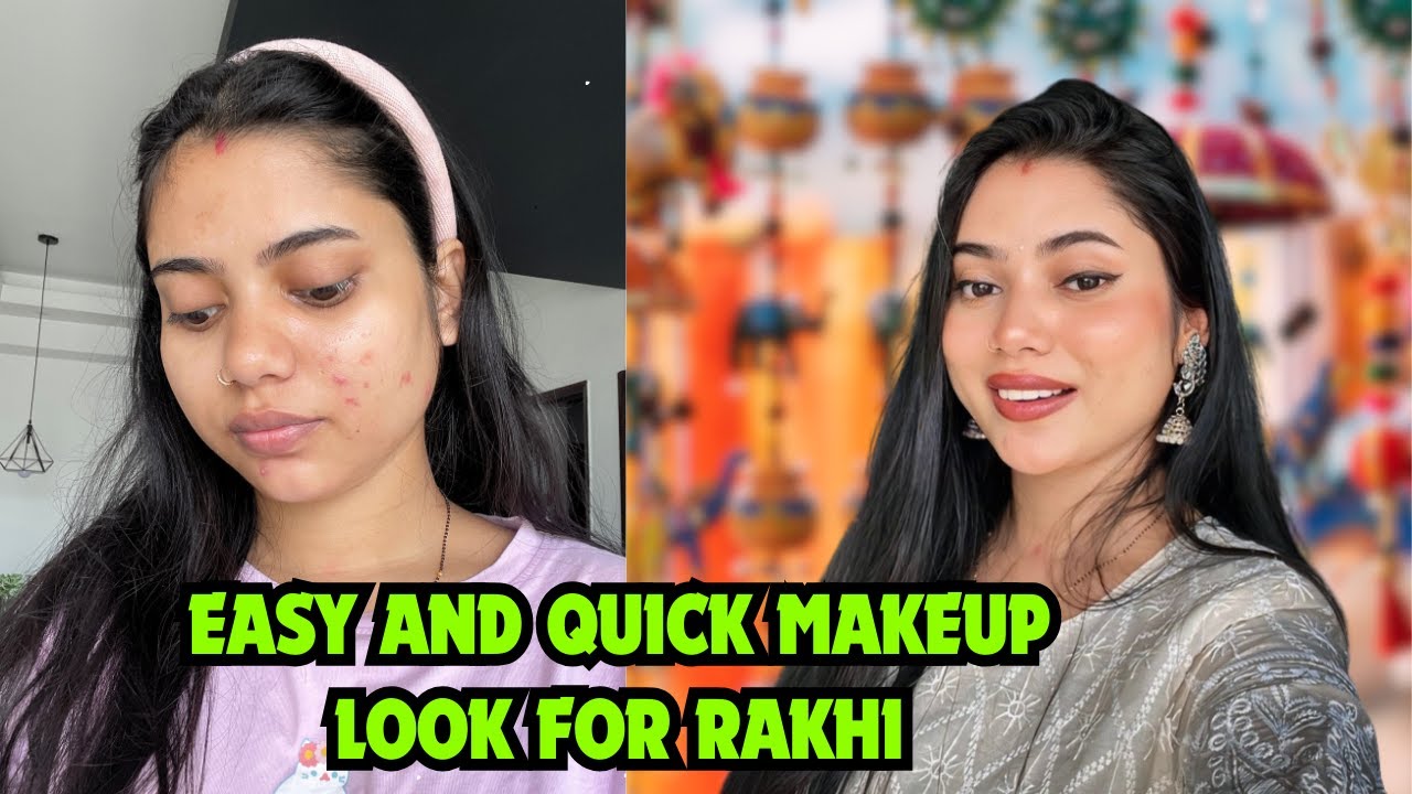 Easy and Quick Makeup for Raksha Bandhan | Makeup Tutorial - YouTube