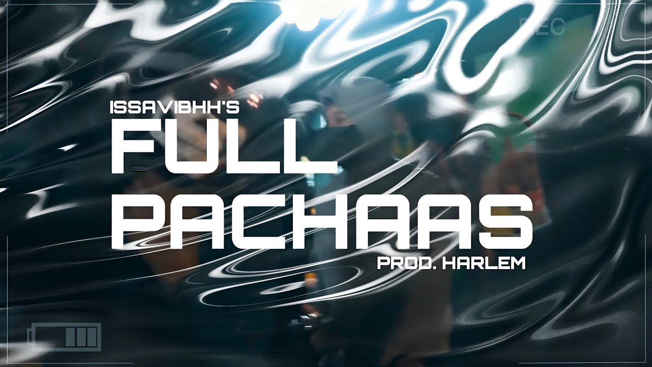 Vibhav Chavan, @Prod.HARLEM - FULL PACHAAS - YouTube