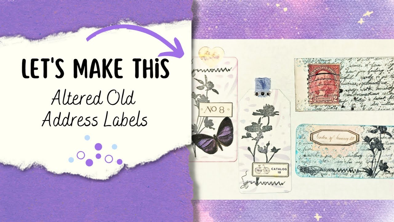 Altered Old Address Labels - YouTube