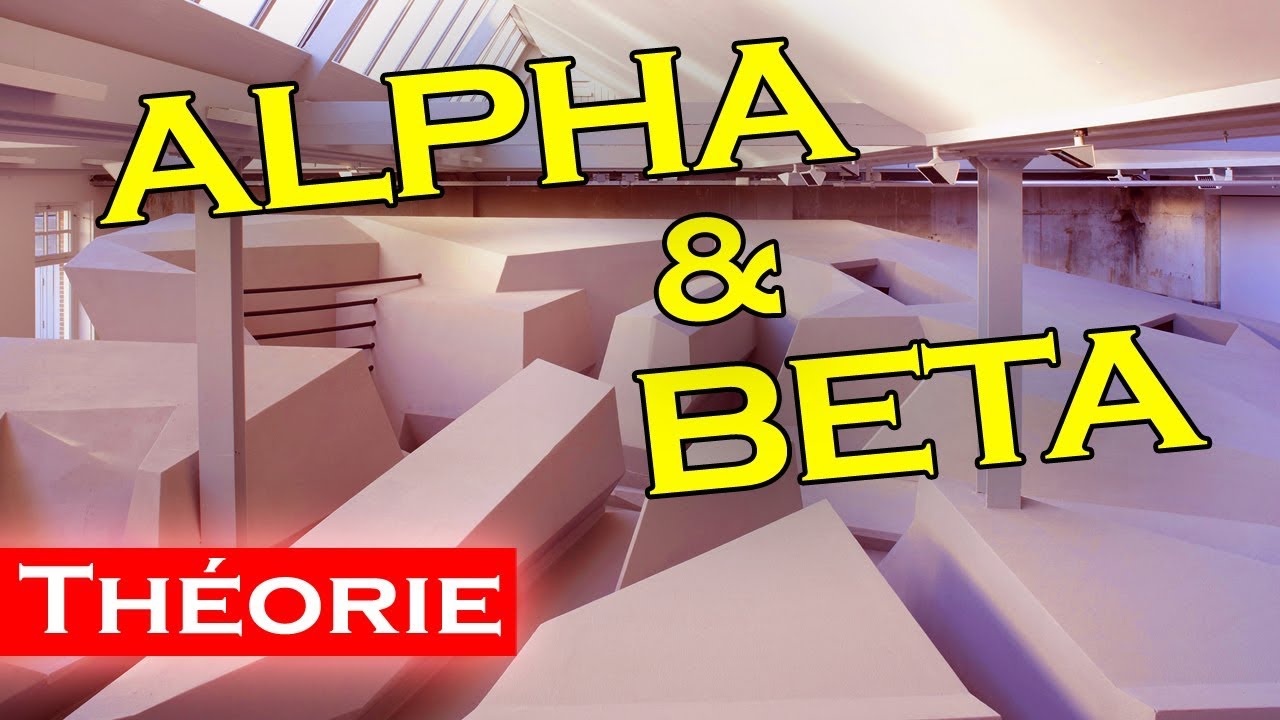 ALPHA, BETA, ça sert à QUOI? - YouTube