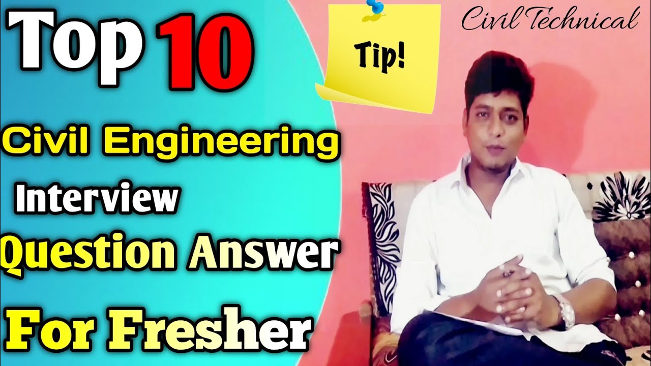 10 Very Important Civil Engineering Interview Question And Answer YouTube 10-very-important-civil-engineering-interview-question-and-answer-youtube