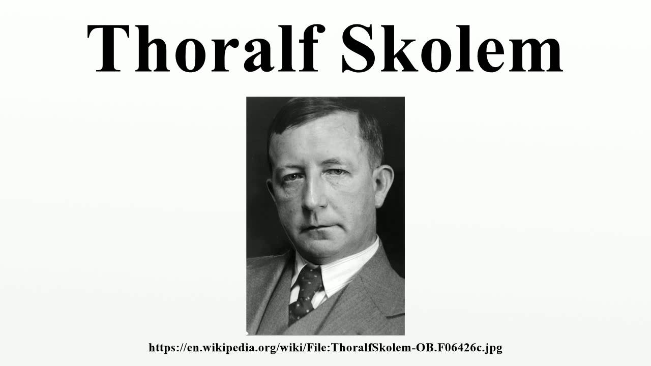 Thoralf Skolem - YouTube
