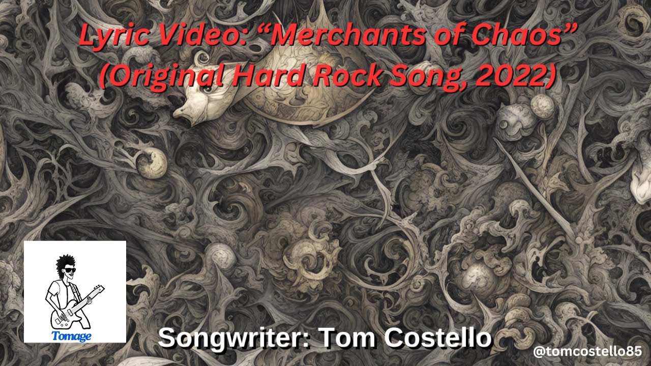 "Merchants of Chaos", Revised (new version of a hard rock lyric video ...