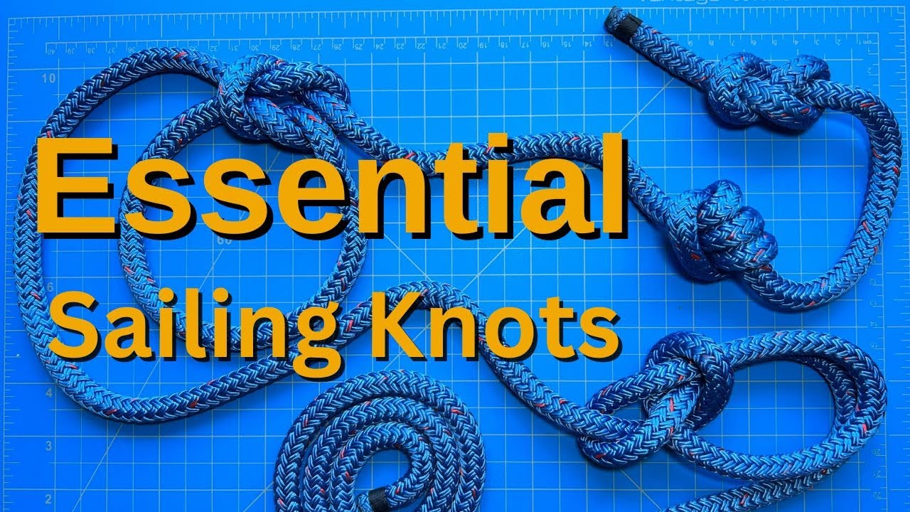How to tie Essential Basic Sailing Knots. - YouTube