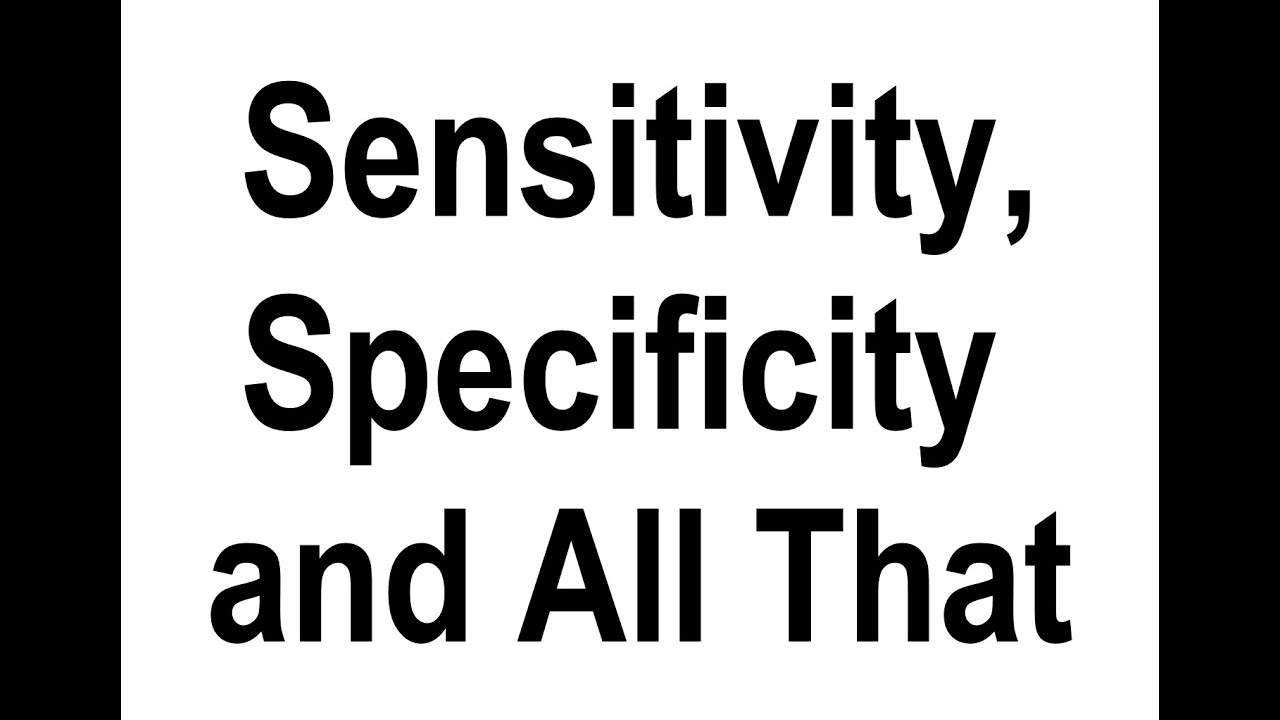 Sensitivity Specificity and All That (tree diagrams) - YouTube