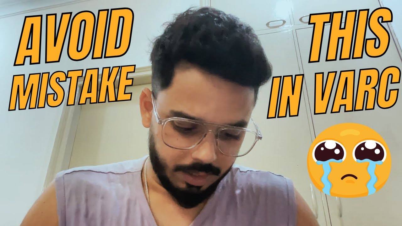 The Best Advice For VARC | Avoid this Mistake In VARC | CAT Exam - YouTube