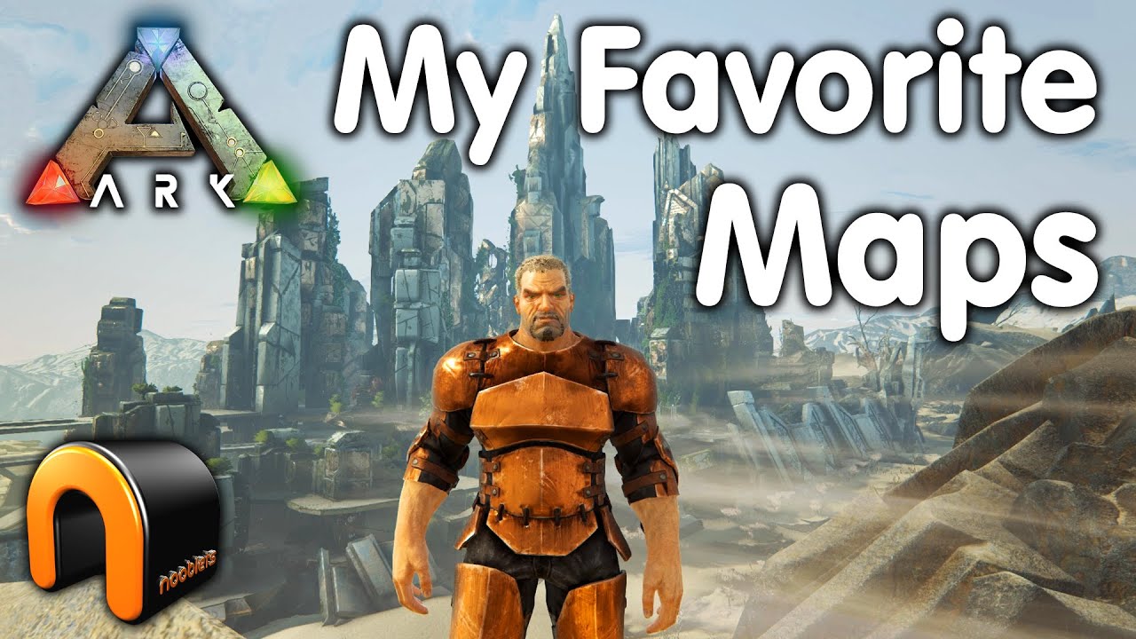 Ark NOOBLETS Favorite Maps #Ark - YouTube