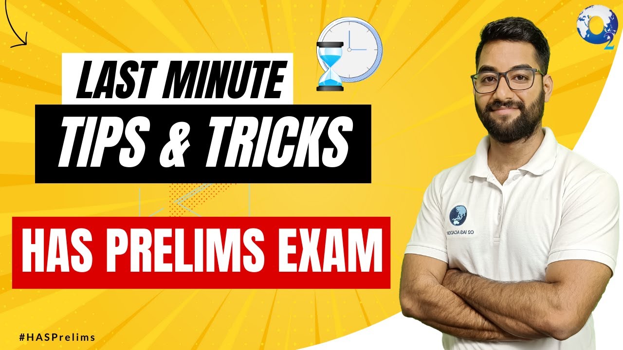 Last Minute Tips & Tricks for HAS Prelims Exam | Tips & Guidance for ...