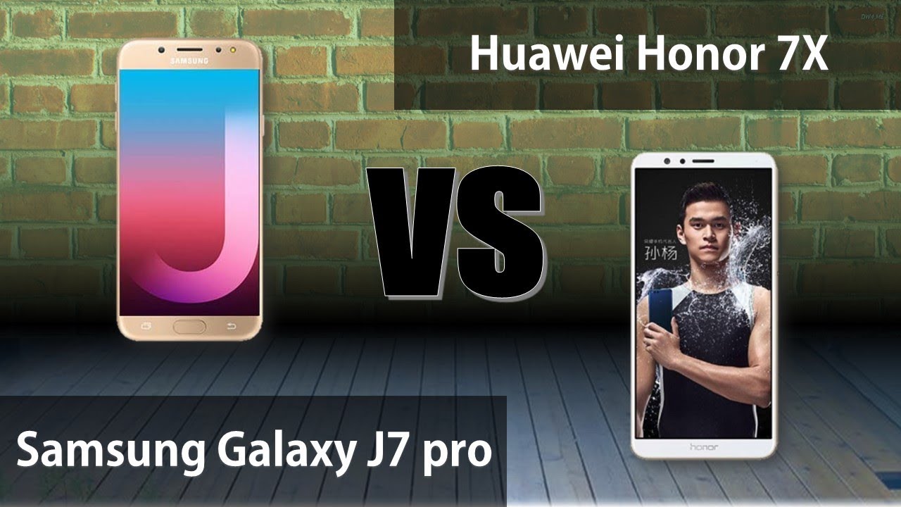samsung J7 pro VS Huawei Honor 7X - YouTube