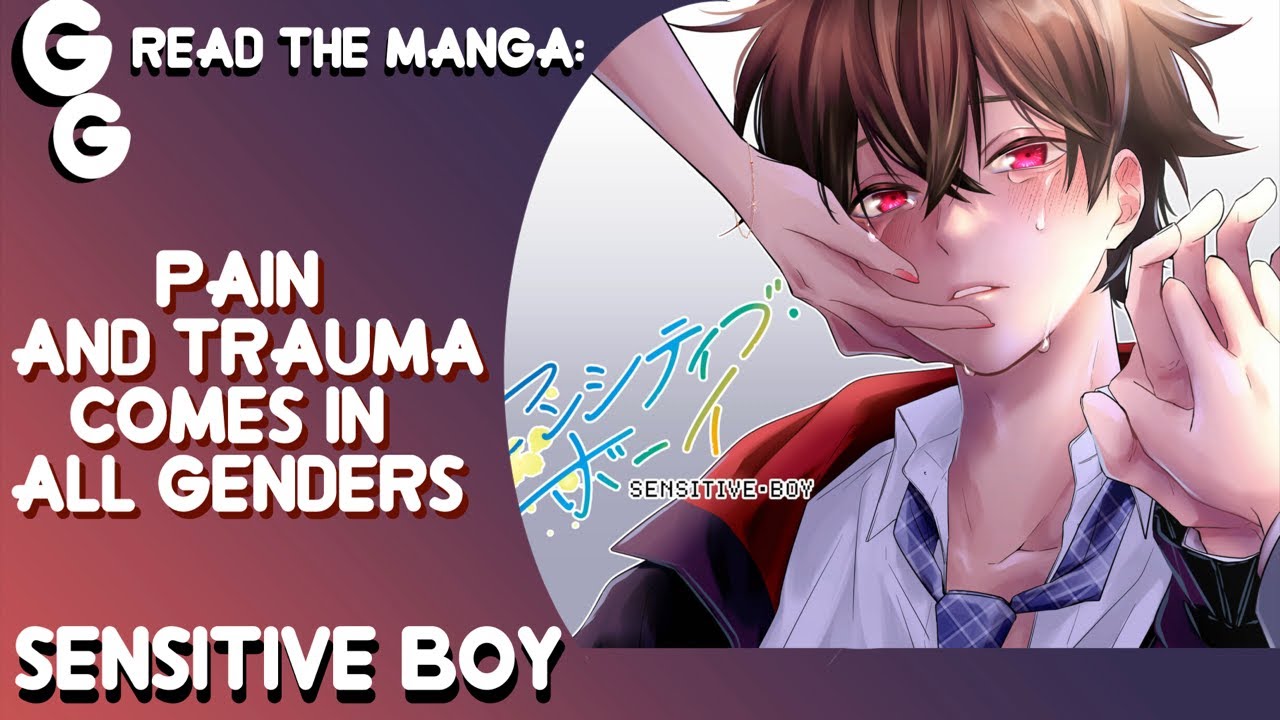 Read the manga: Sensitive Boy - YouTube