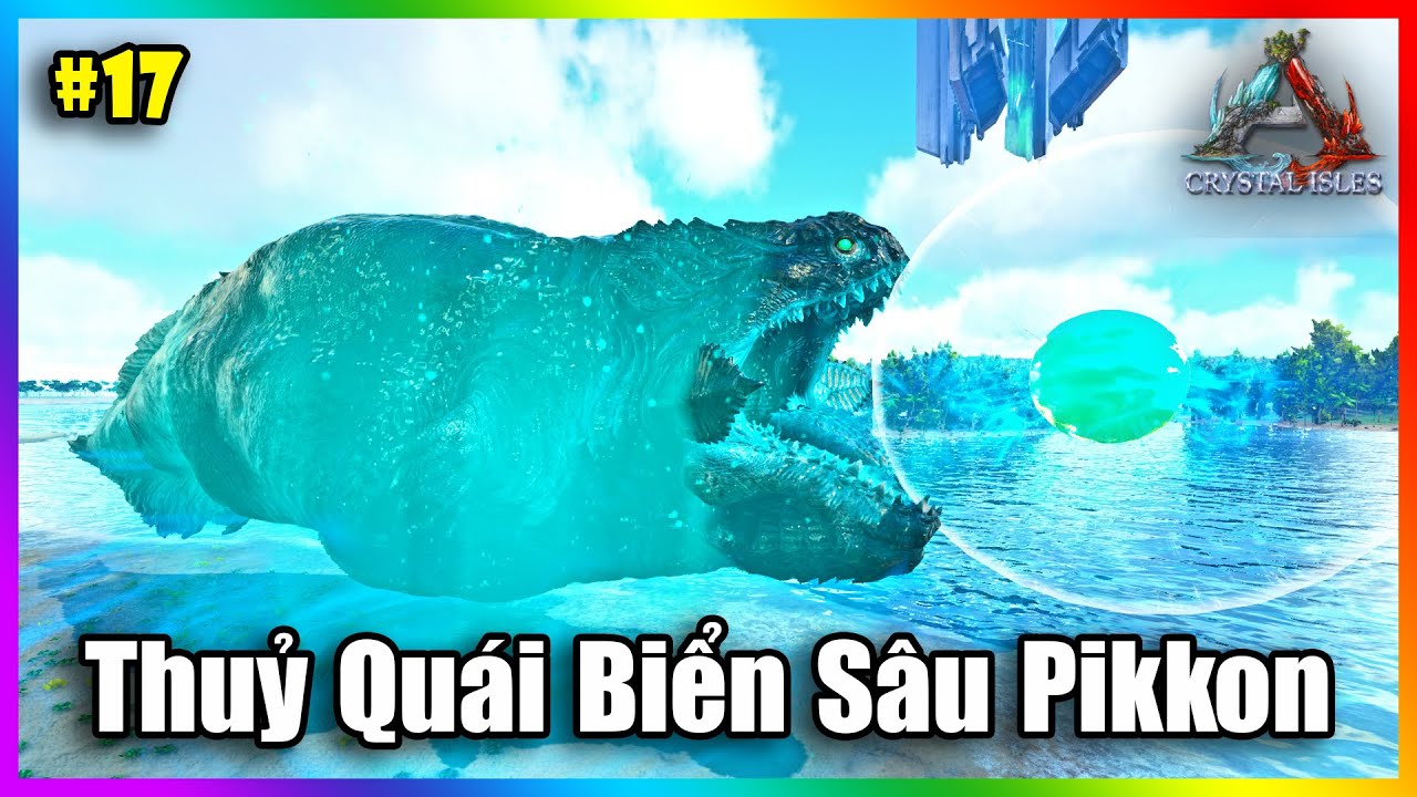 ARK: Primal Fear #17 - Thu Phục Thuỷ Quái Biển Sâu Pikkon The Creator ...