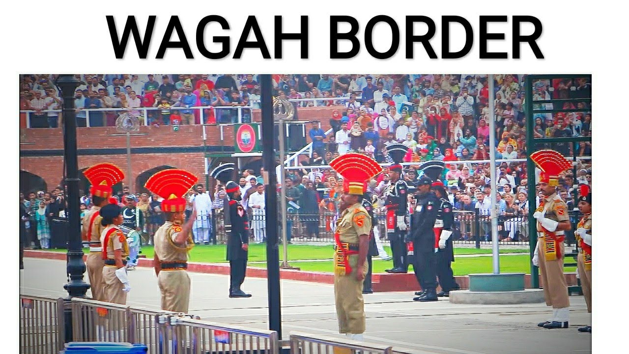 WAGAH BORDER, वाघा बॉर्डर, अमृतसर - YouTube