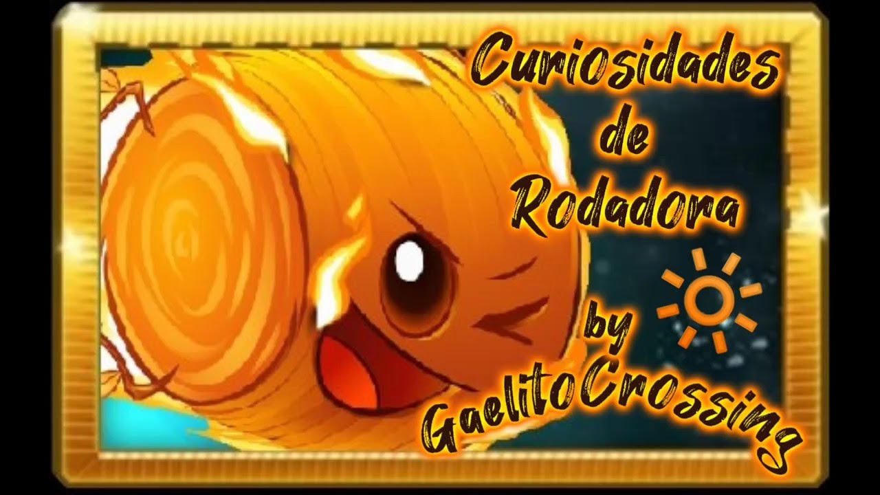 🔅Curiosidades de Rodadora🔅 (PvZ2) - GaelitoCrossing - YouTube
