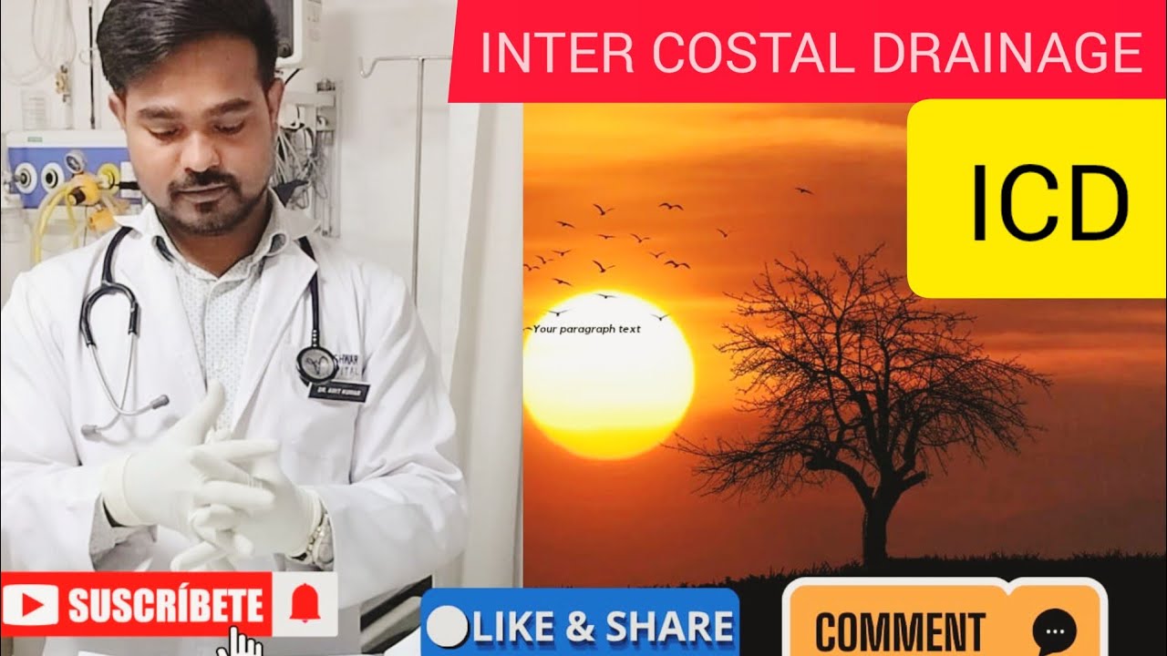 ICD || INTER COSTAL DRAINAGE || CHEST TUBE INSERTION || THORACENTESIS ...