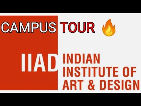 IIAD CAMPUS TOUR || Indian Institute Of Art and Design, New Delhi - YouTube