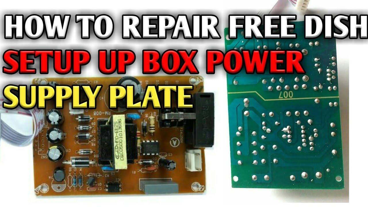 How To Repair Any Set Up Box Power Supply Plate || freedish || - YouTube