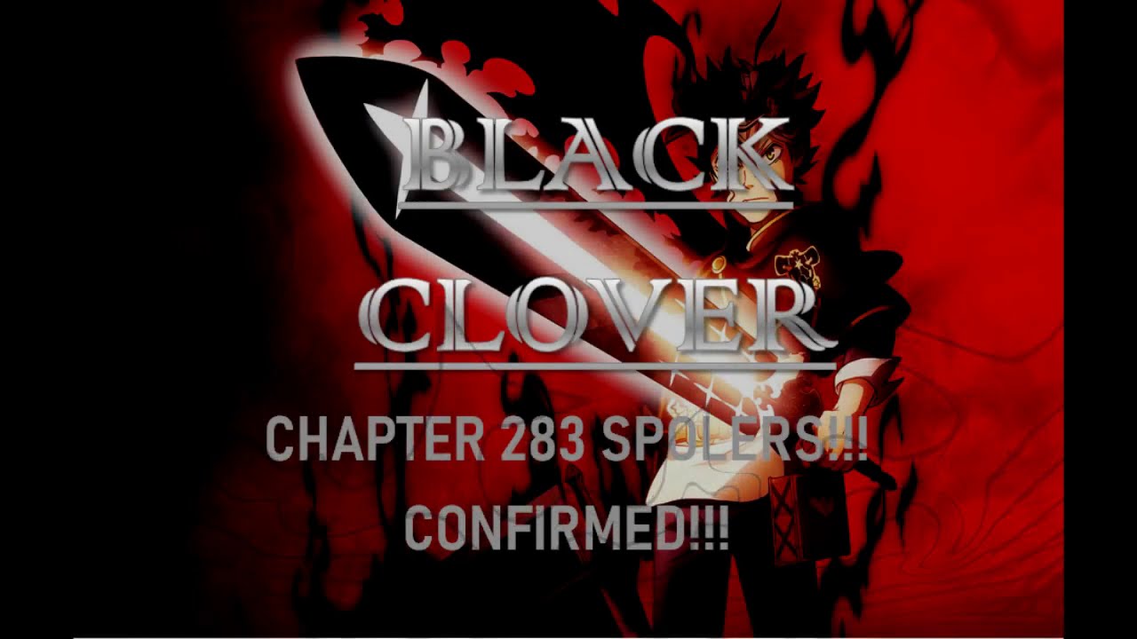 Black Clover Chapter 263 Spoilers!!! Confirmed!! - YouTube
