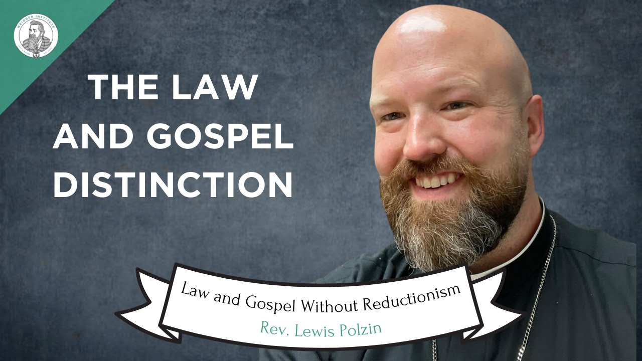 How to Distinguish Law and Gospel Without Being a Reductionist - YouTube
