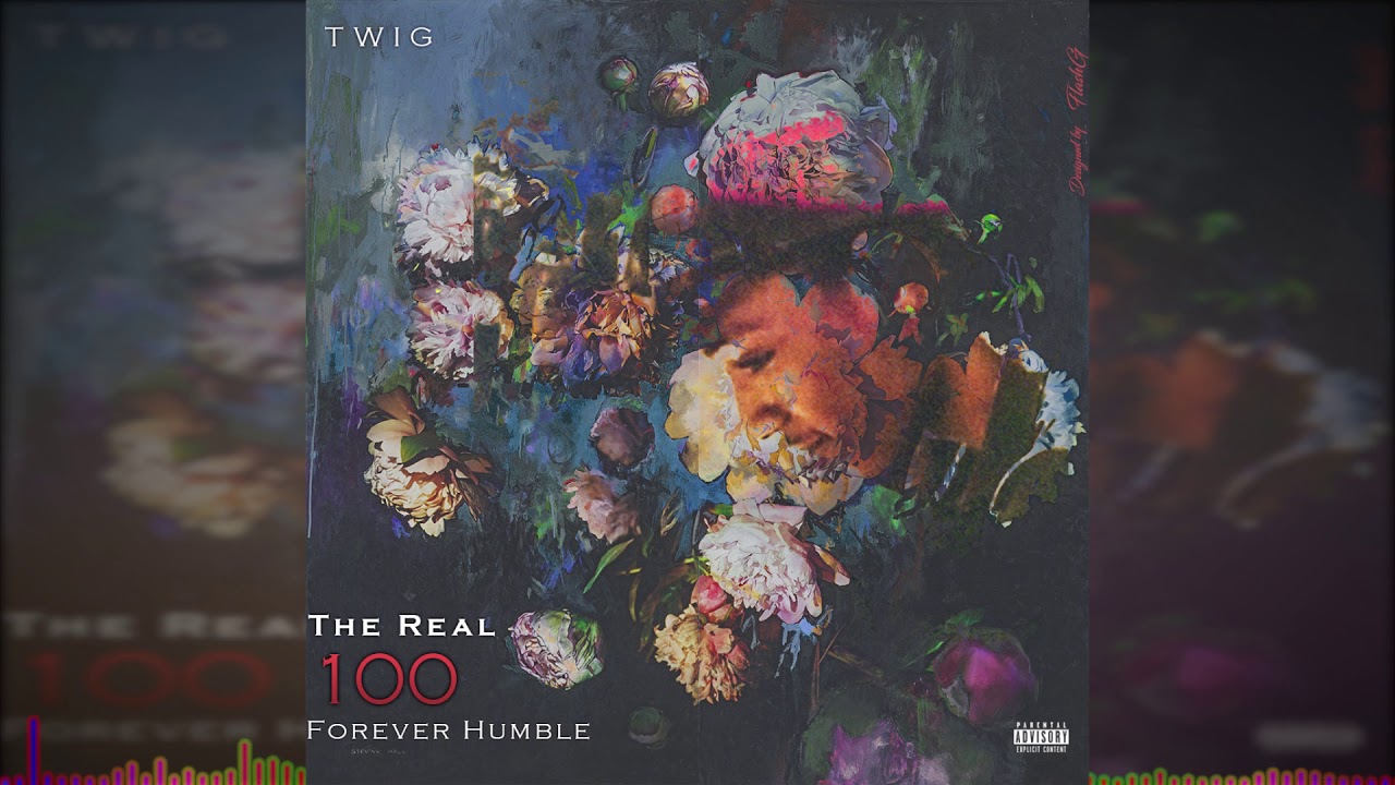 The Real 100, Forever Humble EP - YouTube