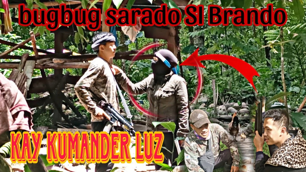kumander Luz, bugbug sarado SI Brando, - YouTube