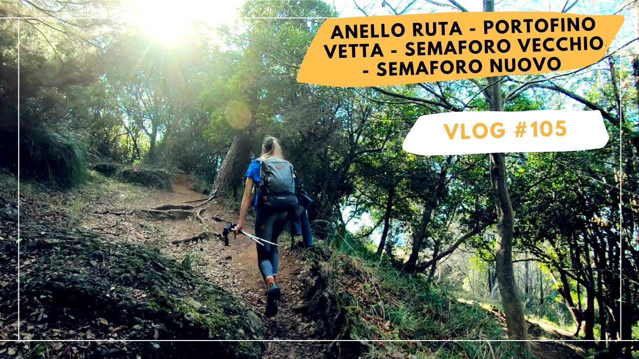 105. Anello Ruta - Portofino Vetta - Semaforo Vecchio - Semaforo Nuovo ...