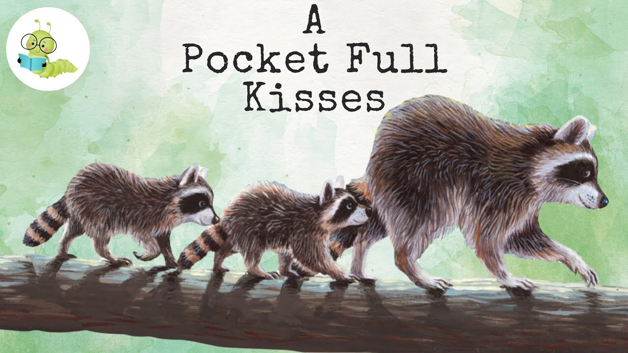 A Pocket Full of Kisses | Read Aloud #kidsbooks #childrensbooks # ...