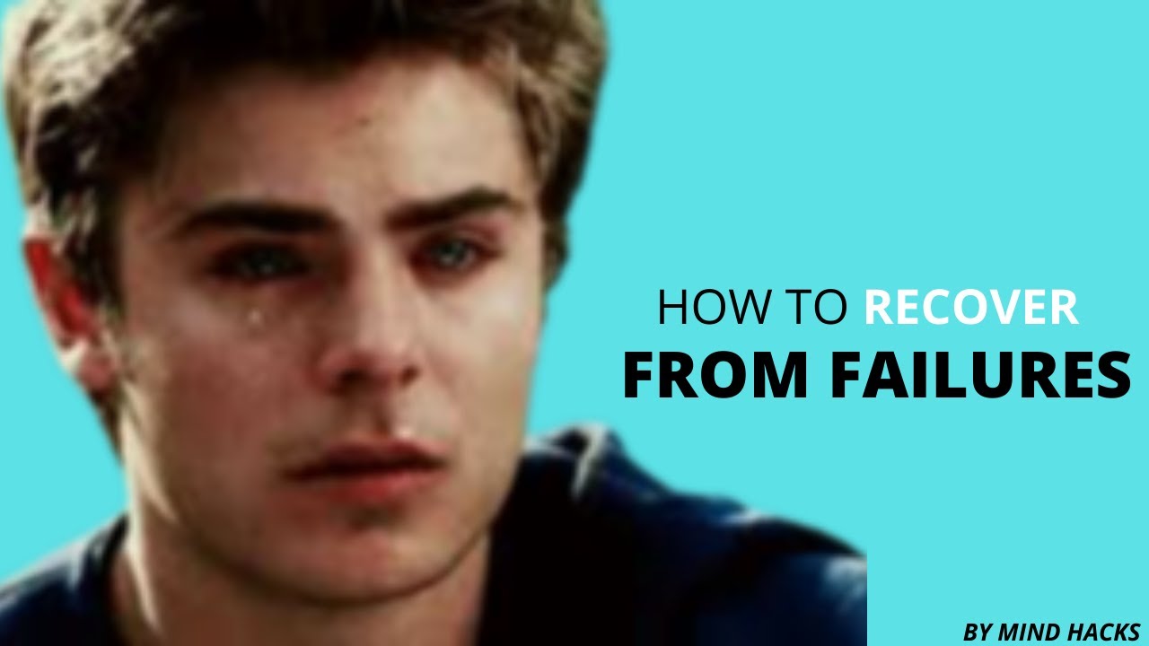 How To Recover From Failures In Life | Best Motivational Video 2020 ...