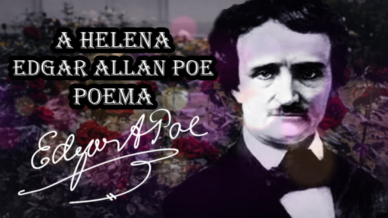 A Helena Poema de Edgar Allan Poe (Breve análisis y poema) - YouTube