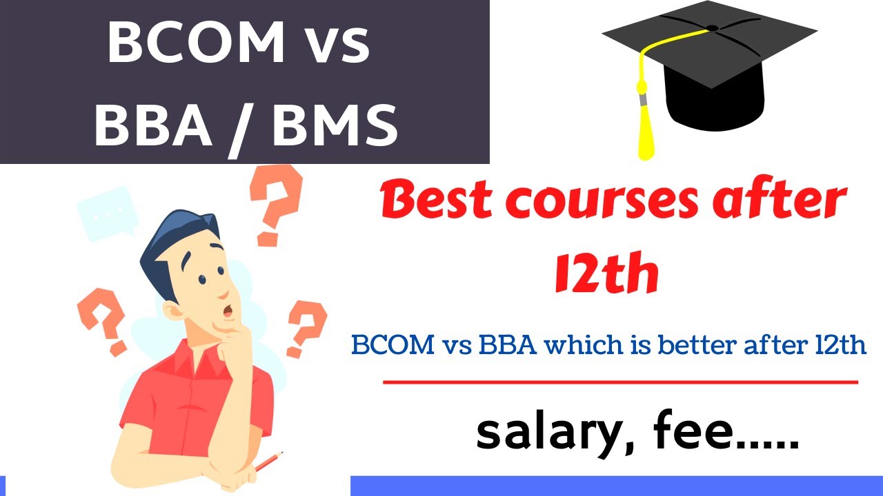 bcom vs bba which is better after 12th | bba vs bcom in salary - YouTube