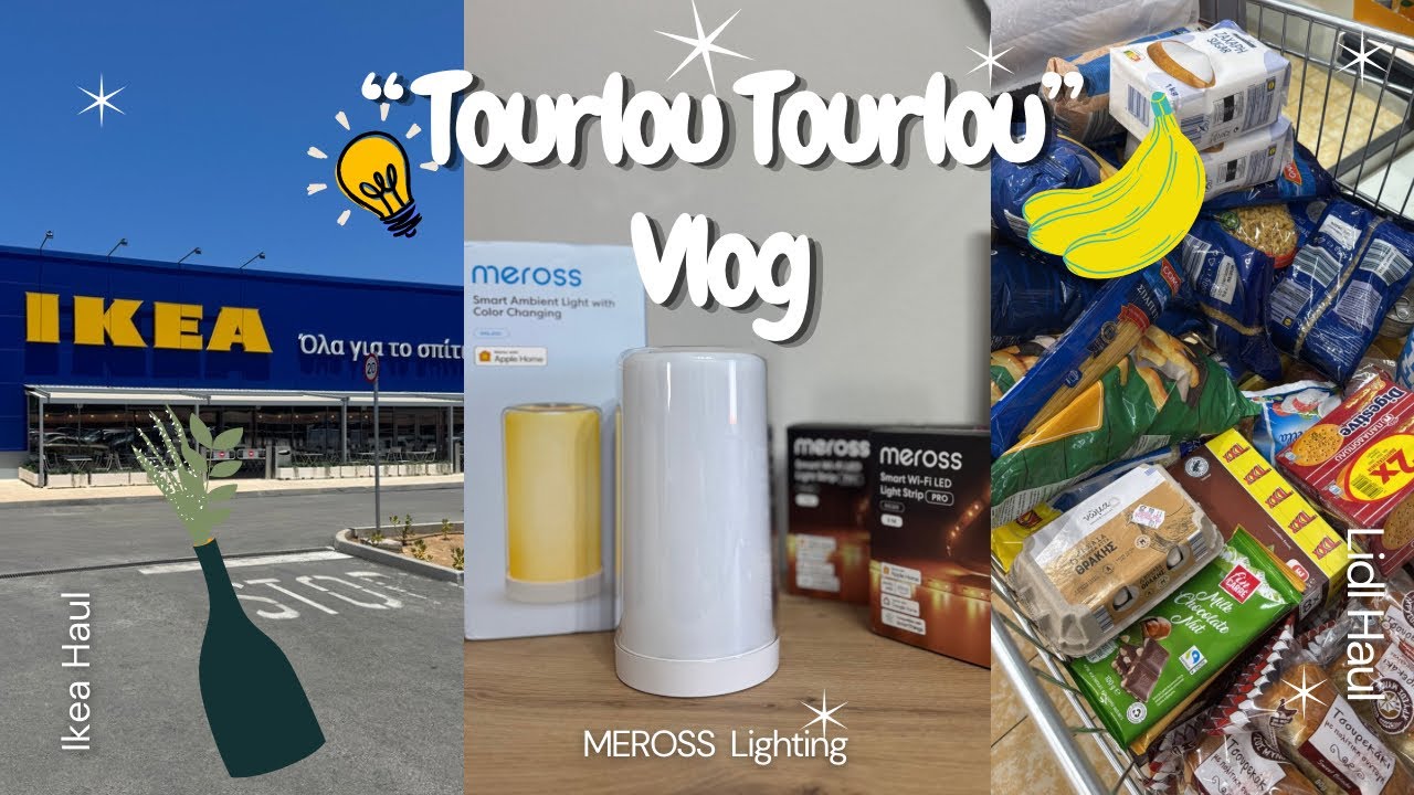 “Tourlou Vlog” •MEROSS Lighting || •Super Market Haul || •New IKEA in ...
