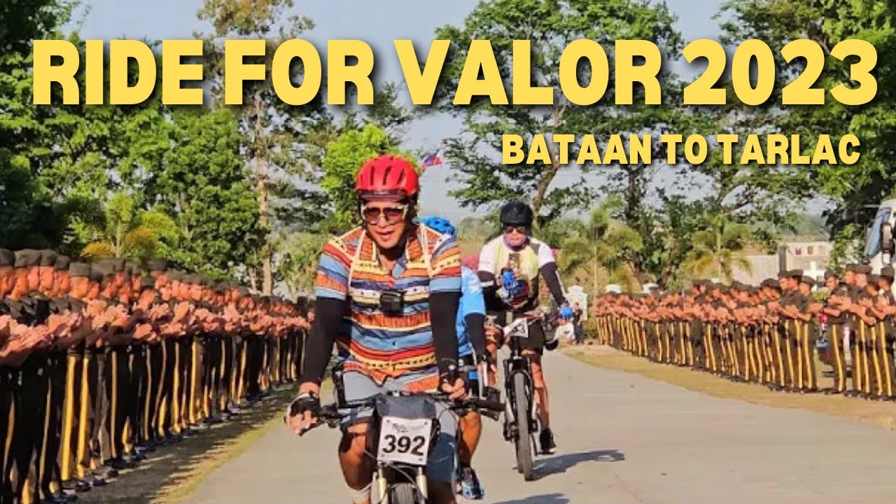 RIDE FOR VALOR 2023 - BIKE FROM MARIVELES BATAAN GOING TO CAPAS TARLAC ...