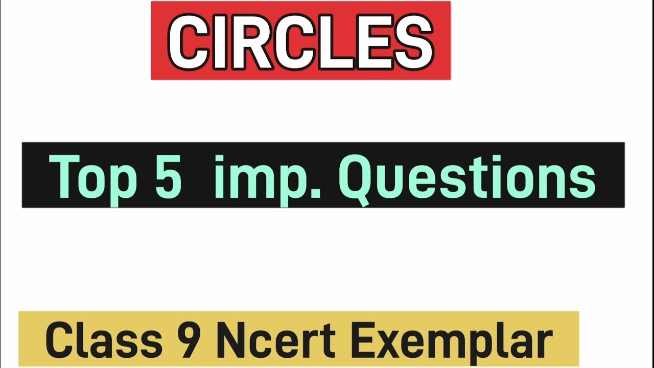 CIRCLES Class 9 important Questions | important Questions from NCERT ...