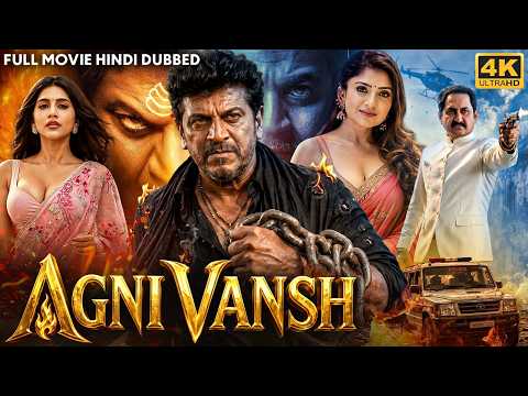 AGNI VANSH - Hindi Dubbed Full Movie | Shiva Rajkumar, Nabha Natesh, Suman | South Action Movie