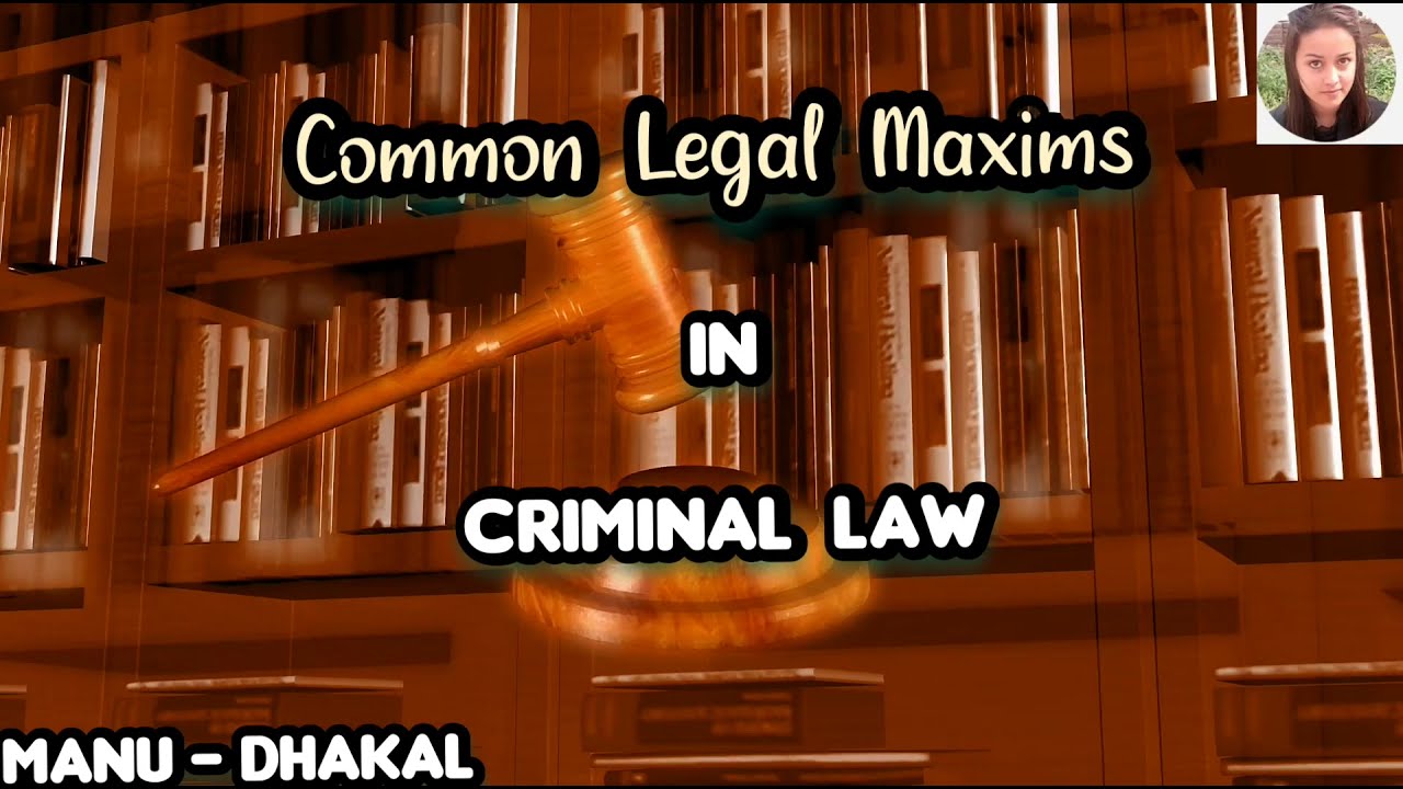 Legal Maxims In Criminal Law Legal Terms Phrases Legal Vocabulary Legal Maxims In Criminal Law Legal Terms Phrases Legal Vocabulary