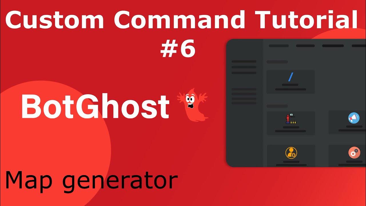 BotGhost - Custom Command Tutorial #6: Map Generator based on API (2 commands) - YouTube