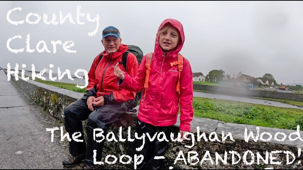 Hiking Ireland: the Ballyvaughan Wood Loop, County Clare - Abandoned! # ...