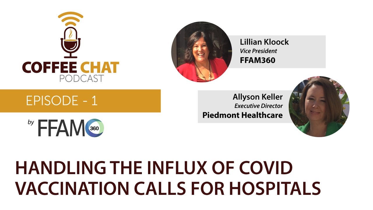 Coffee Chat Podcast Ep. 1 - Handling the Influx of Covid Vaccination ...