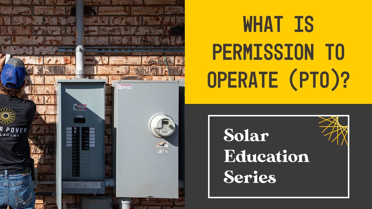 What is Permission to Operate? (PTO) | Solar Education Series - YouTube